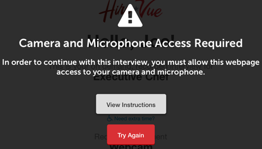 Error "Se requiere acceso a la cámara y al micrófono" – HireVue Candidate Help Center